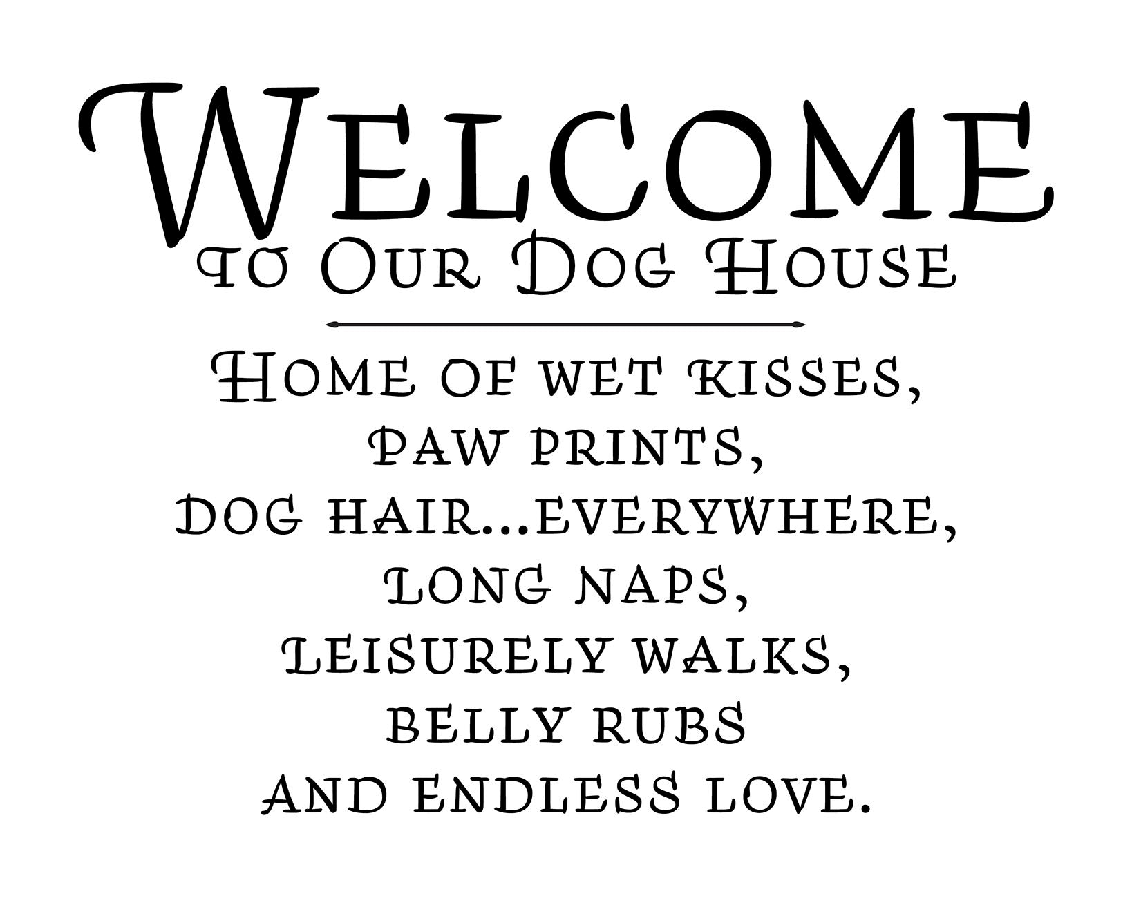 Welcome to Our Dog House - Dog Lover Canvas Sign 8x10, 11x14 – Loose ...